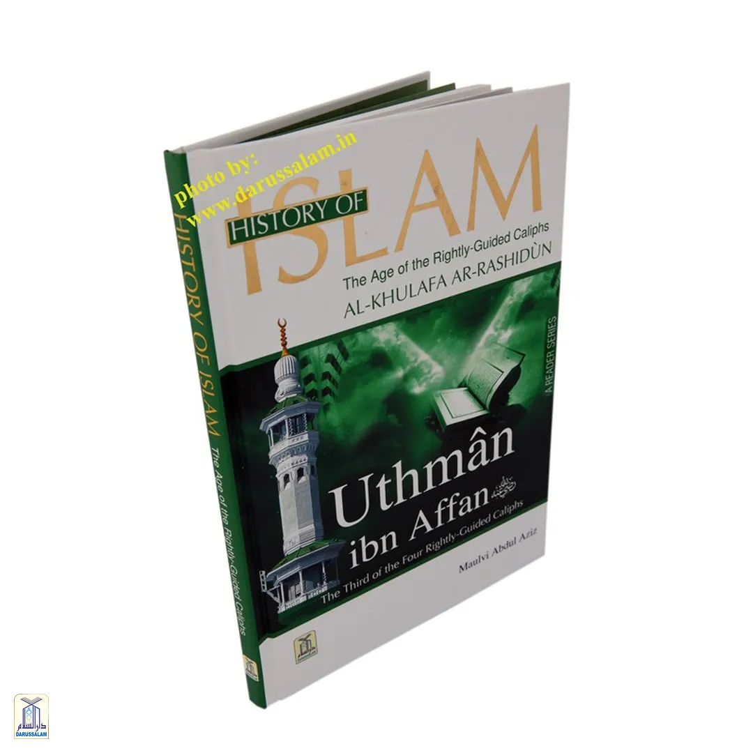 History Of Islam - Uthman Bin Affan – Darussalam India